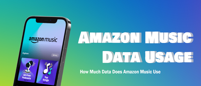 How Much Data Does Amazon Music Use How Much Data Does Amazon Music Use